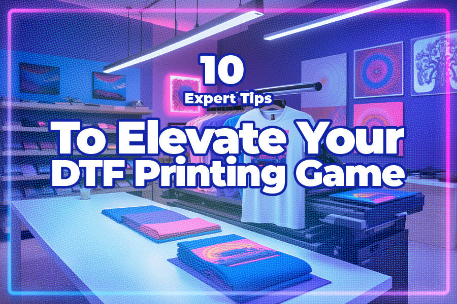 10 Expert Tips for Perfect DTF Printing | DTF Rush Orders